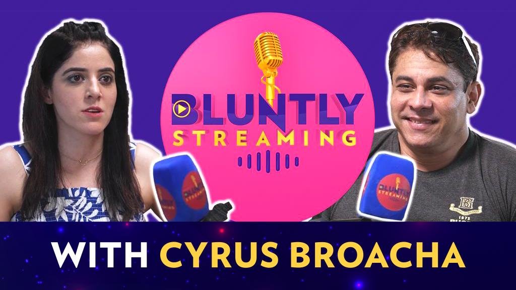 Cyrus Broacha Stars On Hilarious Launch of ‘Bluntly Streaming’ Podcast ...